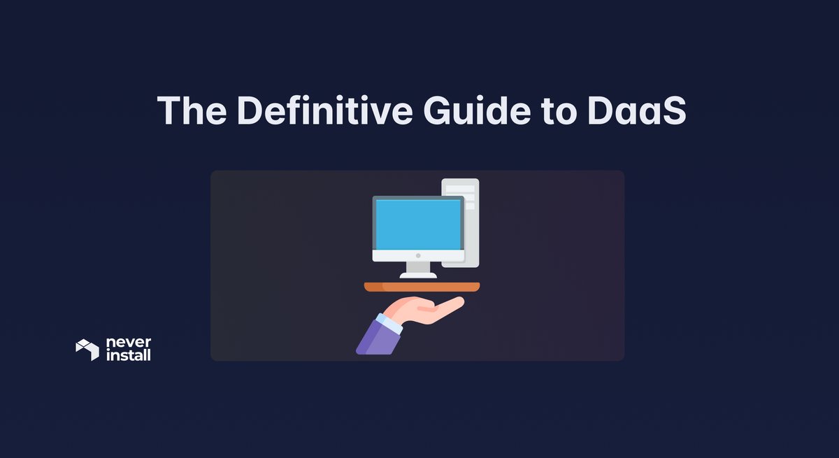 The Definitive Guide to DaaS