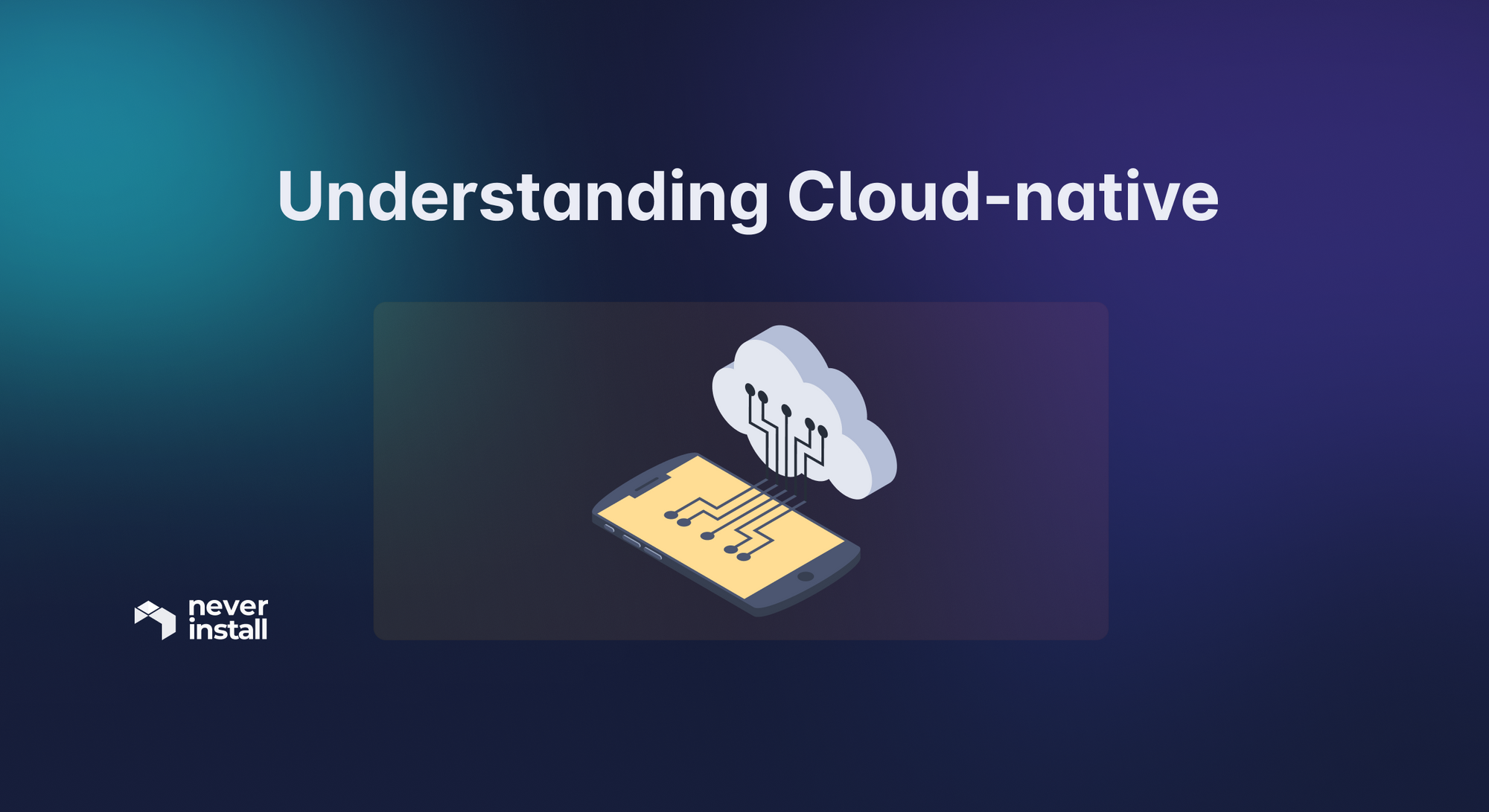 Understanding Cloud-native Understanding Cloud-native